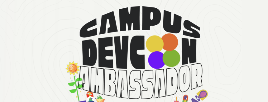 CAMPUS DEVCON AMBASSADOR PROGRAM - DEVCON PH